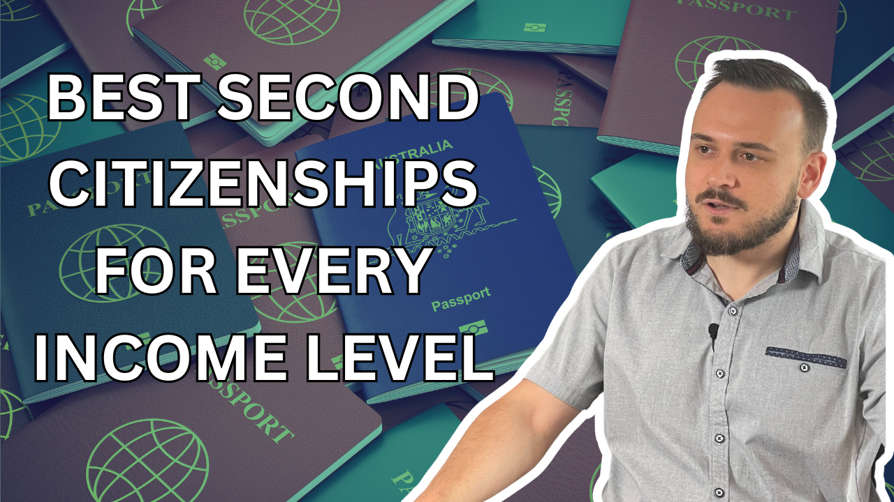 Finding Your Best Second Citizenship: A Guide for Every Budget ...