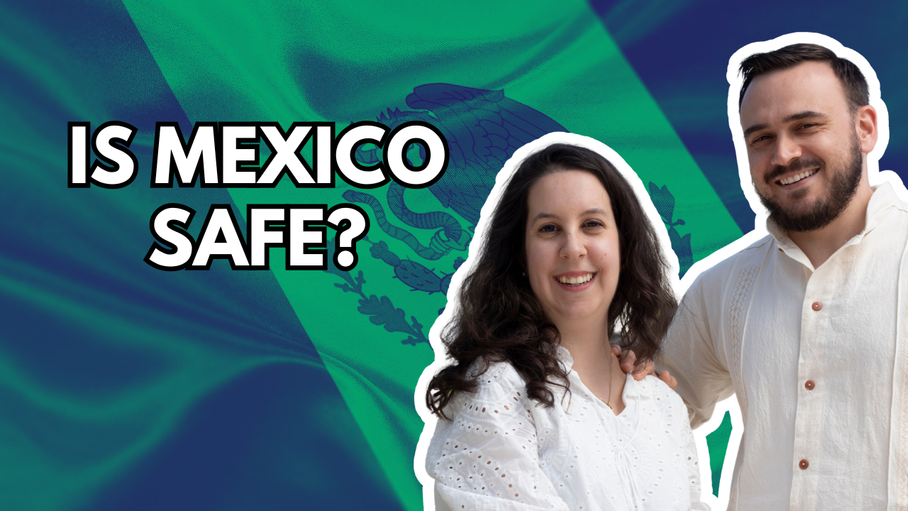 Is Mexico Safe? The Real Story Behind the Headlines - Entrepreneur Expat